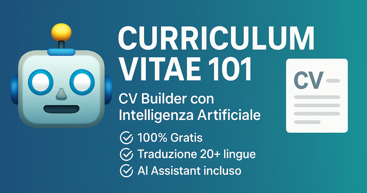 Curriculum Vitae 101 | Crea CV Europass con AI - Gratis